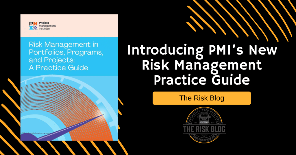 PMI's New Risk Management Practice Guide