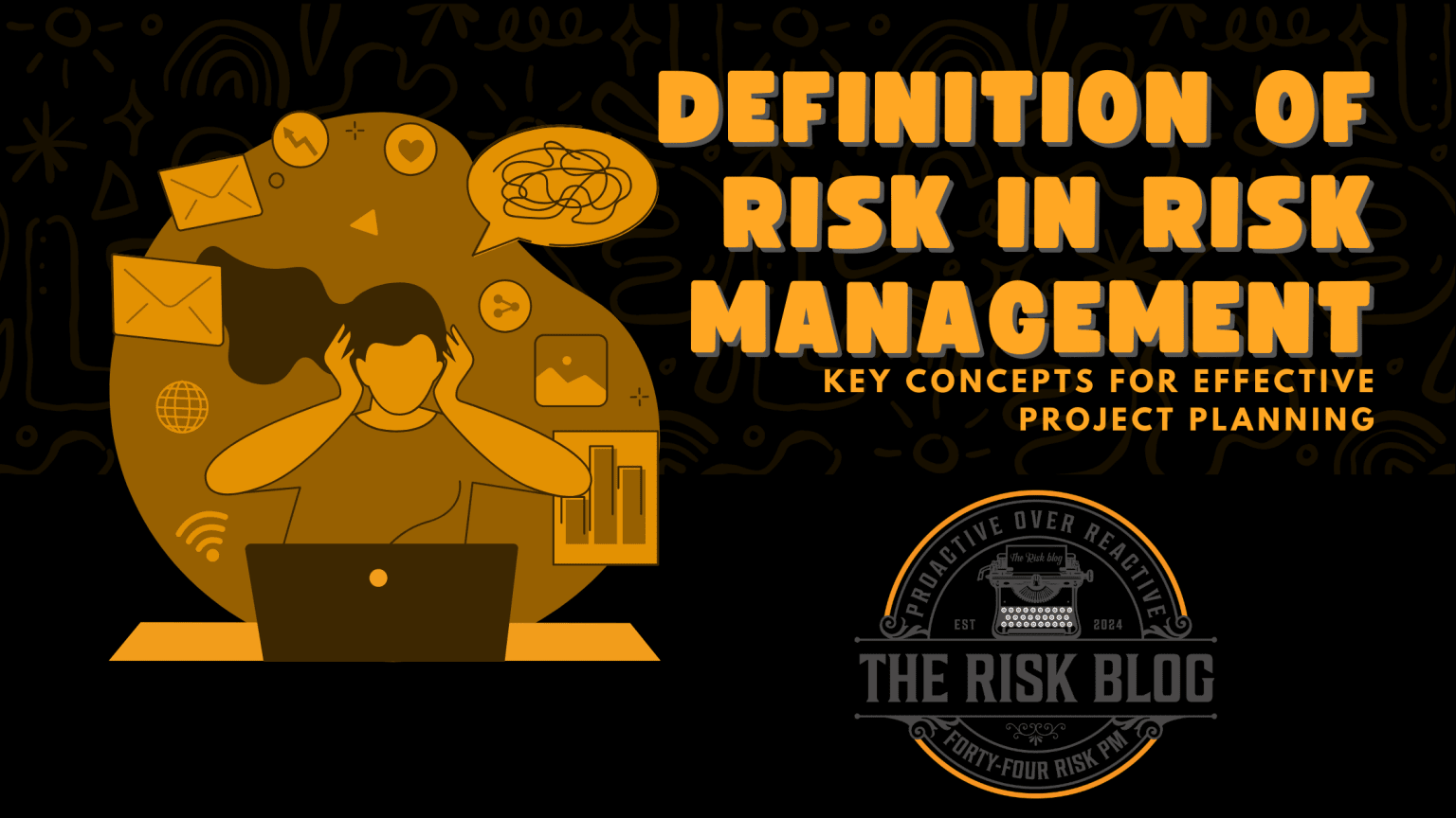 Definition of Risk in Risk Management - The Risk Blog