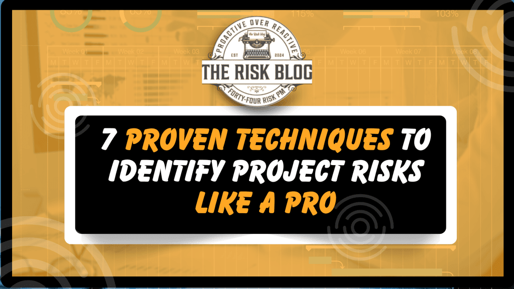 7 Proven Techniques to Identify Project Risks Like a Pro